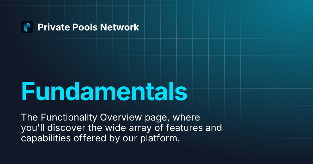 Fundamentals | Private Pools Network