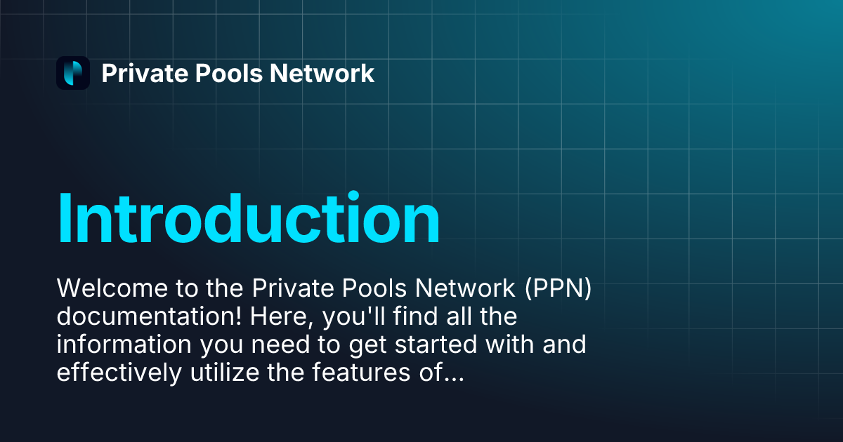 Introduction | Private Pools Network